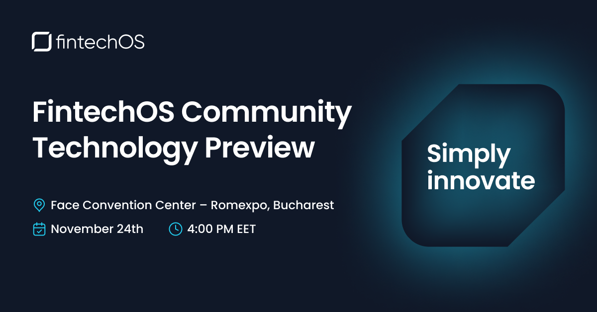 FintechOS Community Technology Preview - FintechOS
